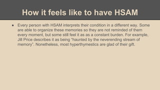 Hyperthymesia | PPTX | Brain and Nervous System Disorders | Diseases ...