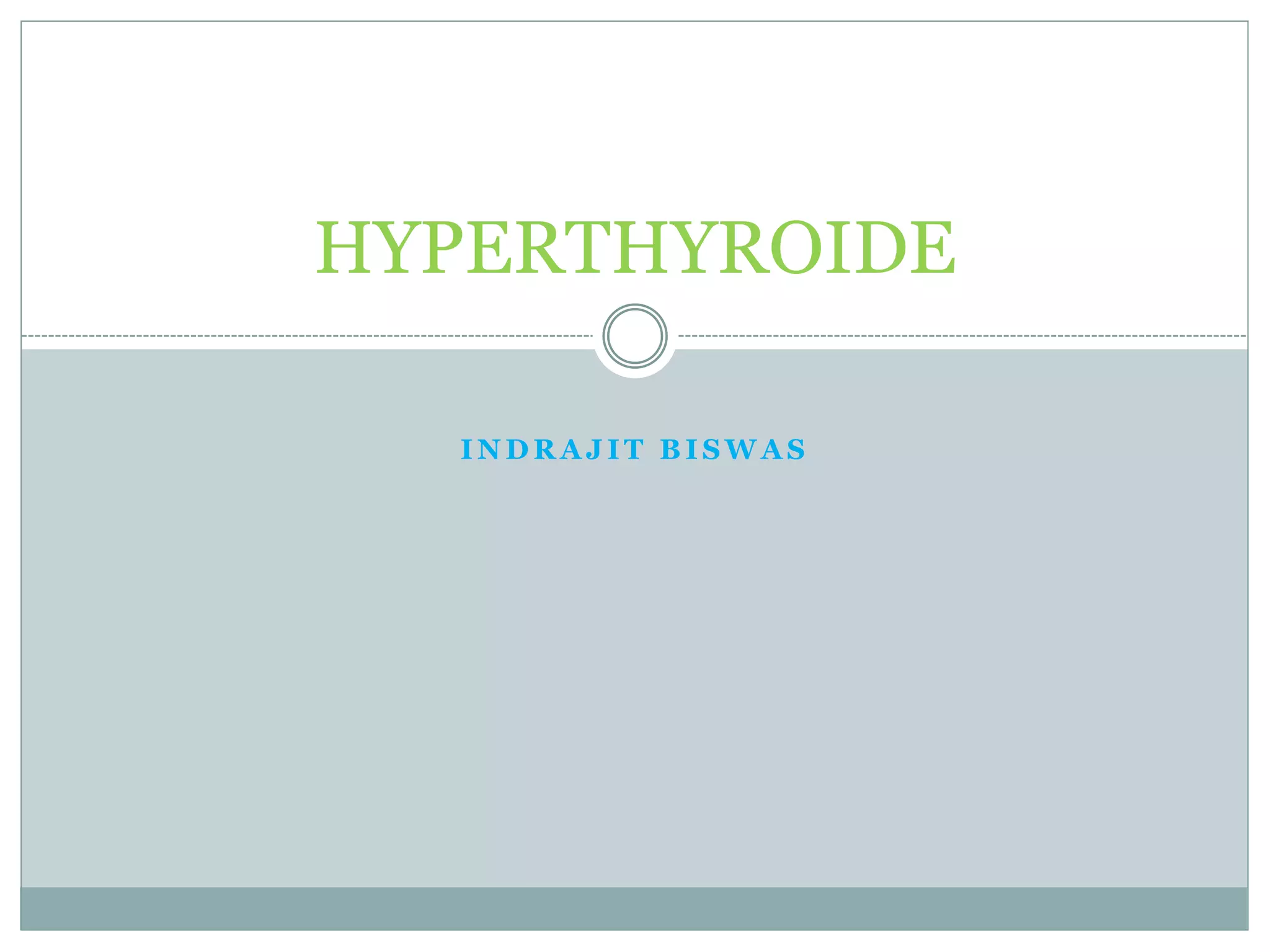 Hyperthyroide | PPT