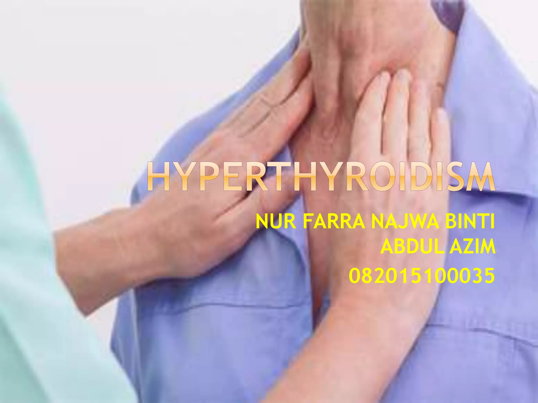 Hyperthyroidism | PPTX