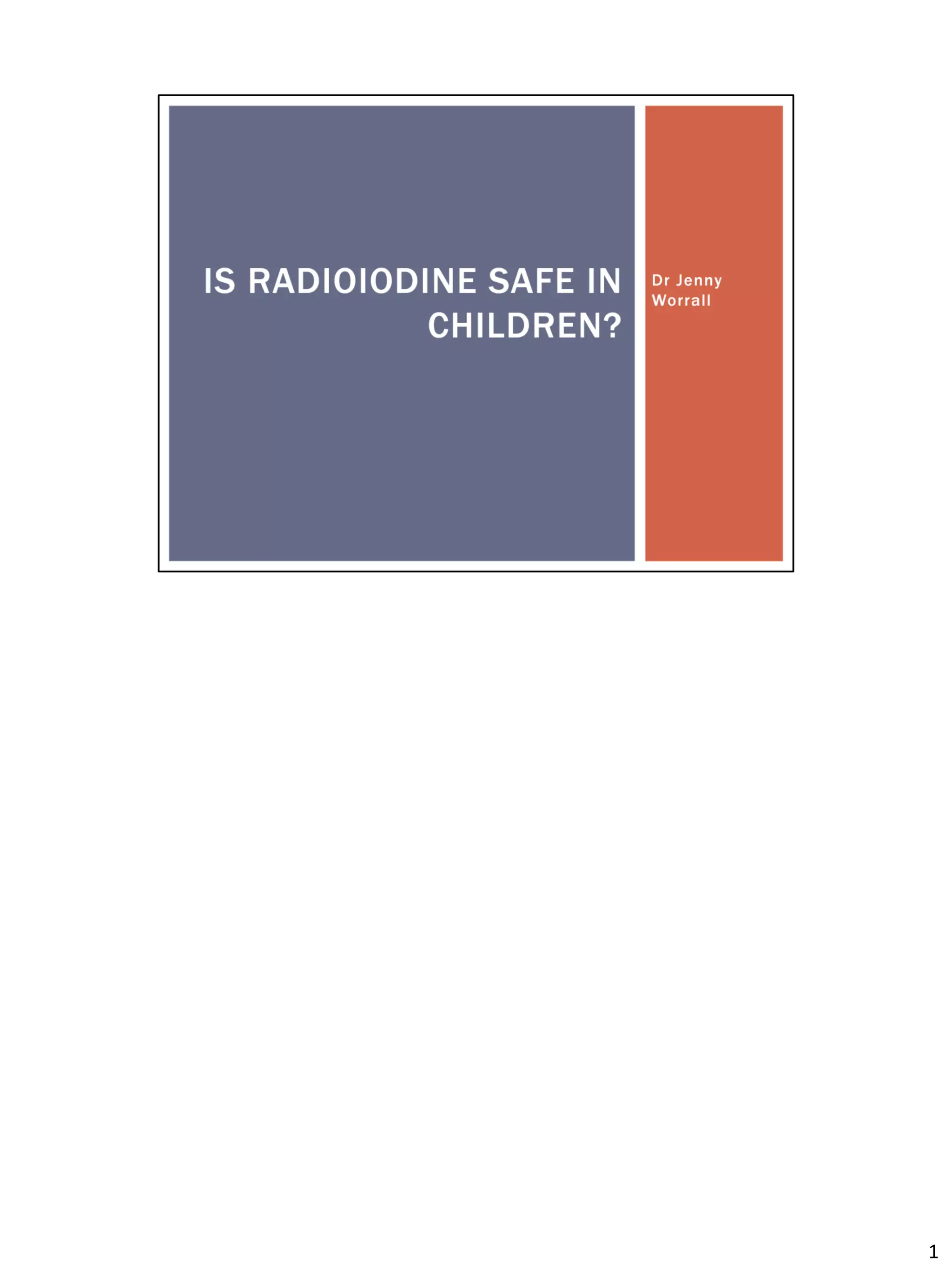 Hyperthyroidism and the safety of radioiodine in children | PDF