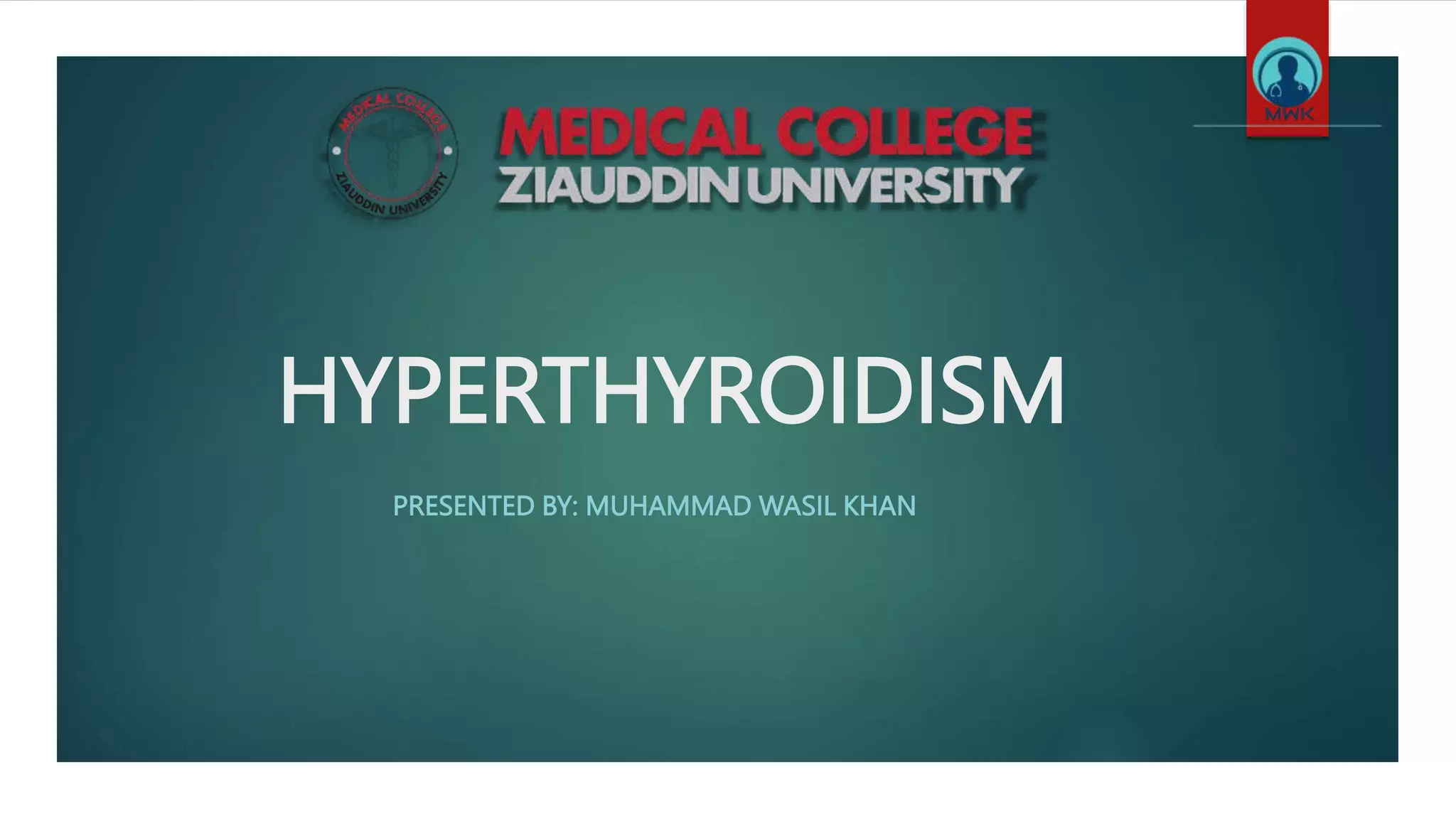 HYPERTHYROIDISM | PPTX