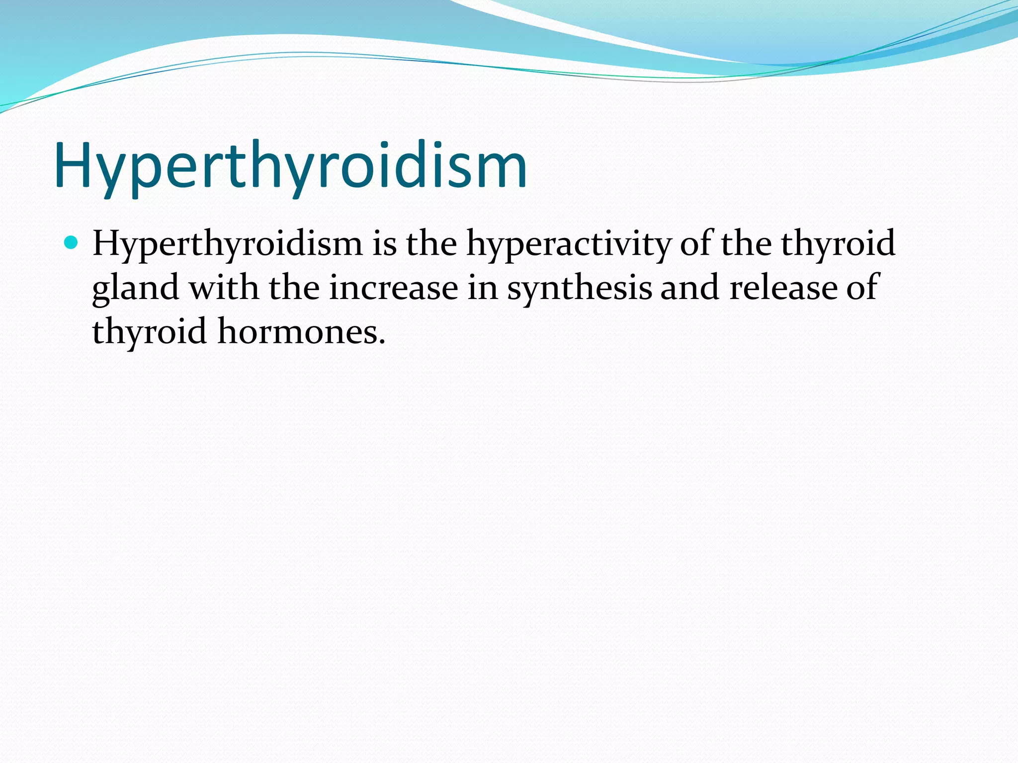 Hyperthyroidism | PPTX