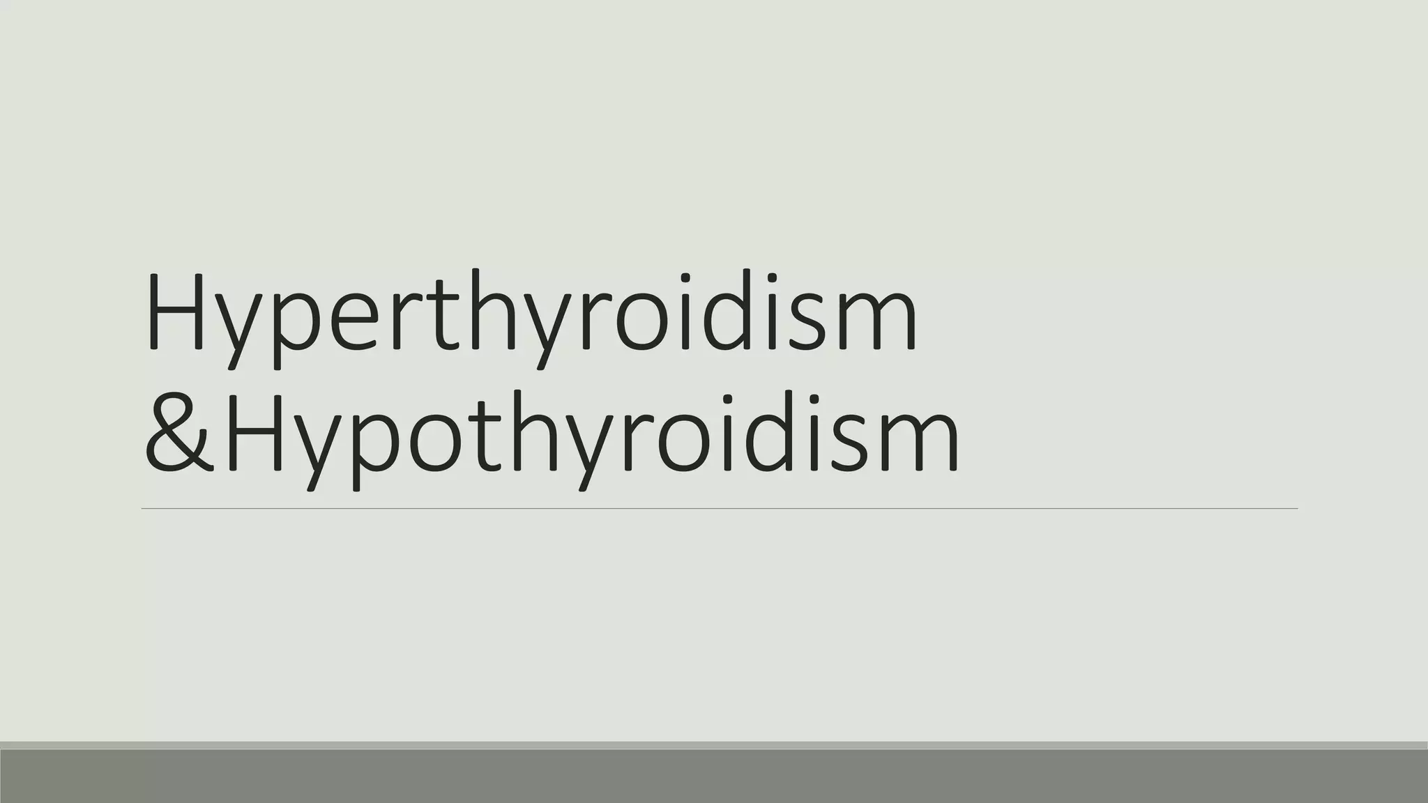 Hyperthyroidism &Hypothyroidism.pdf