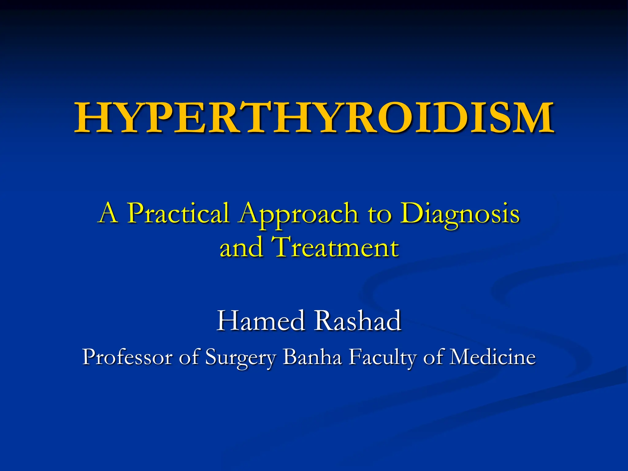 Hyperthyroidism the lect .ppt