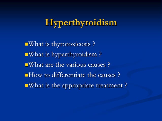 Hyperthyroidism the lect .ppt