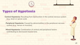 approach to Hypertonia and Hypotonia in pediatrics | PPTX