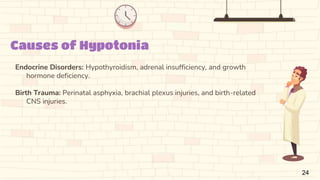 approach to Hypertonia and Hypotonia in pediatrics | PPTX