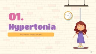 approach to Hypertonia and Hypotonia in pediatrics | PPTX