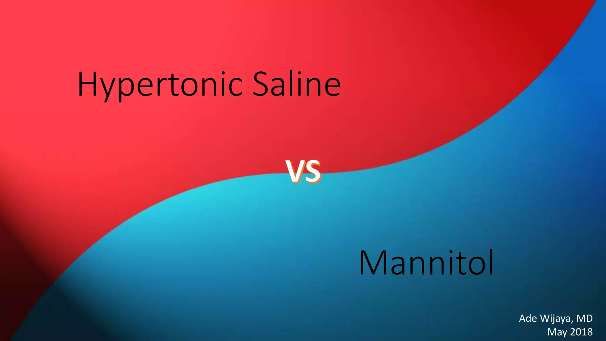 Hypertonic Saline Versus Mannitol for Increased Intracranial Pressure ...
