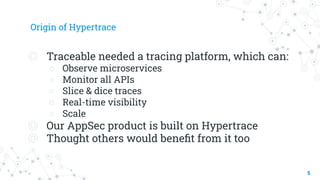 Hypertrace - Distributed Tracing and Observability for Microservices | PDF