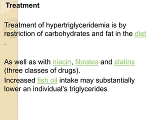 Hypertriglyceridemia | PPTX