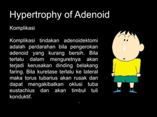 Hypertrophy of Adenoid | PPSX