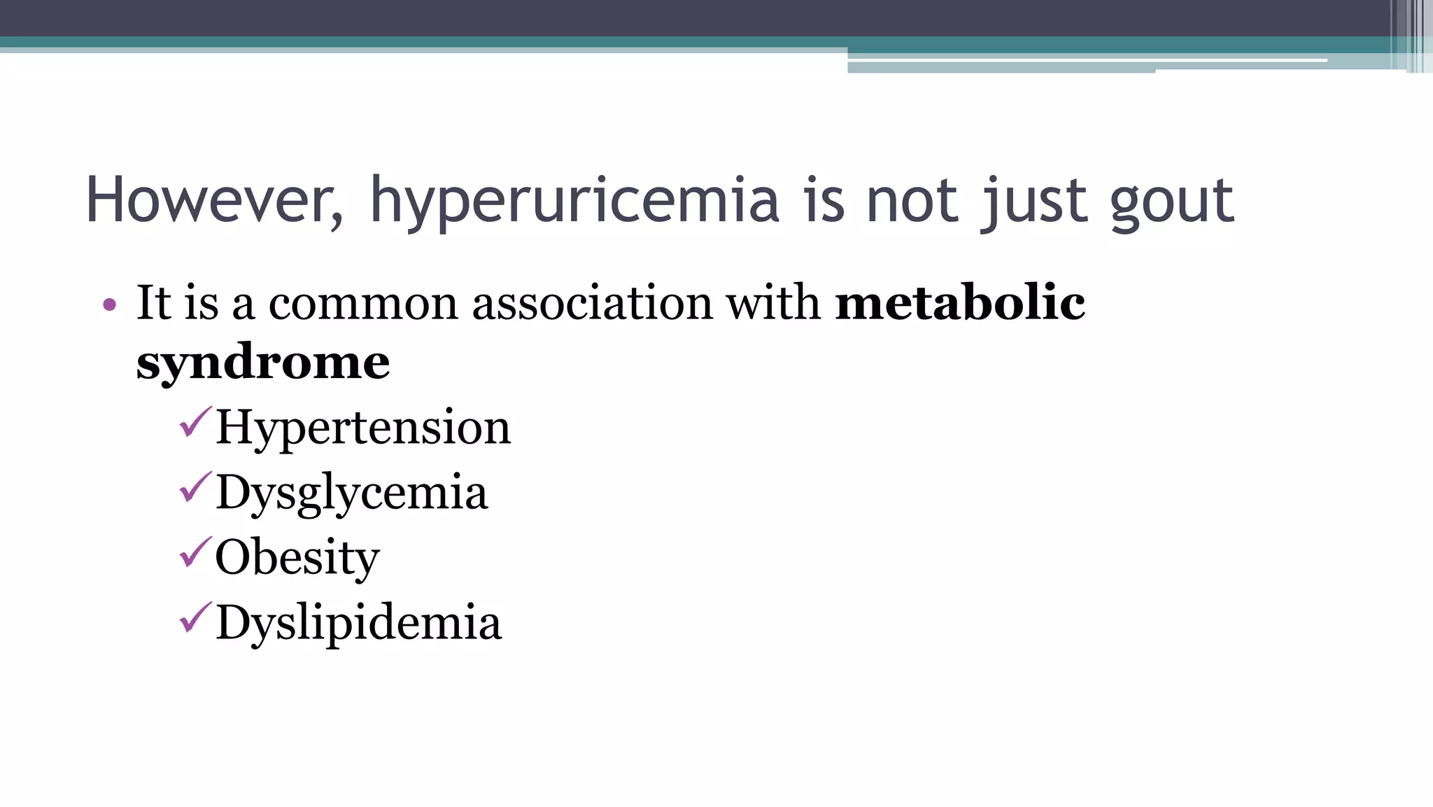 Hyperuricemia and Gout | PPTX
