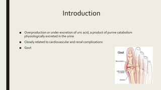 Hyperuricemia ; Focus on Treatment | PPTX