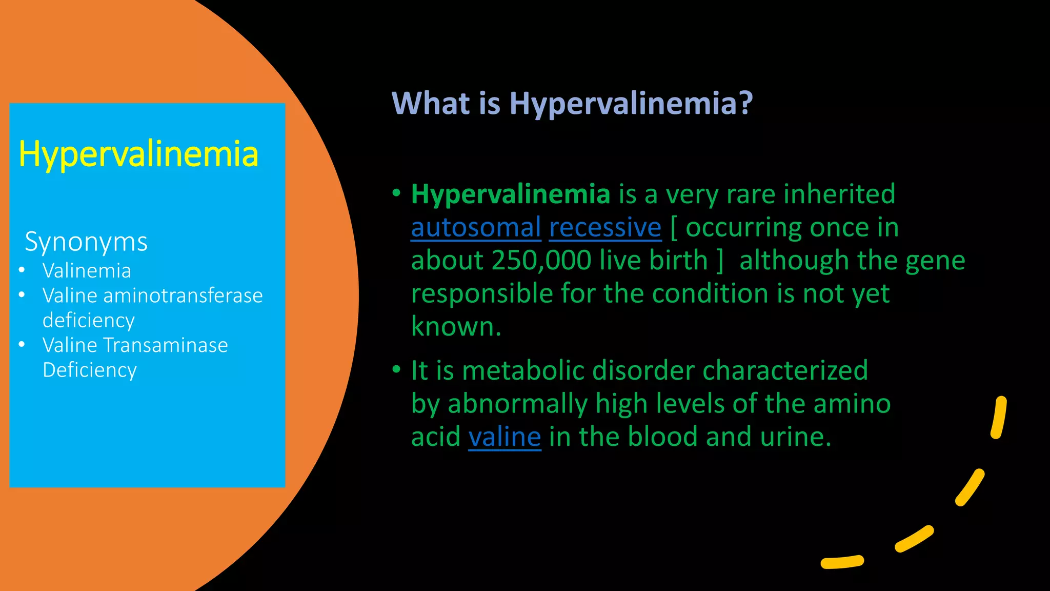 Hypervalinemia amino acids metabolism disorder | PDF