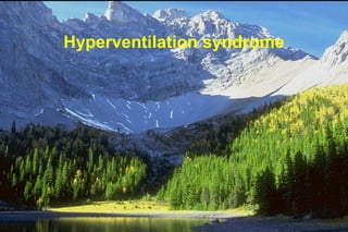 Hyperventilation syndrome | PPT