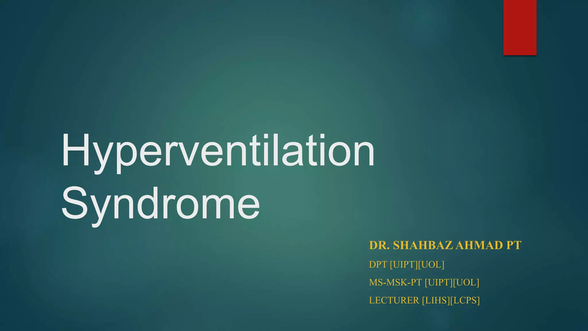 Hyperventilation syndrome | PPTX