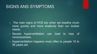 Hyperventilation syndrome | PPTX