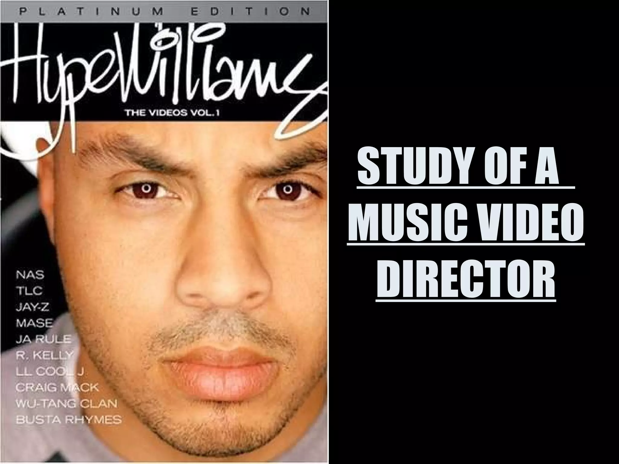 Music Video Director - Hype Williams | PPT