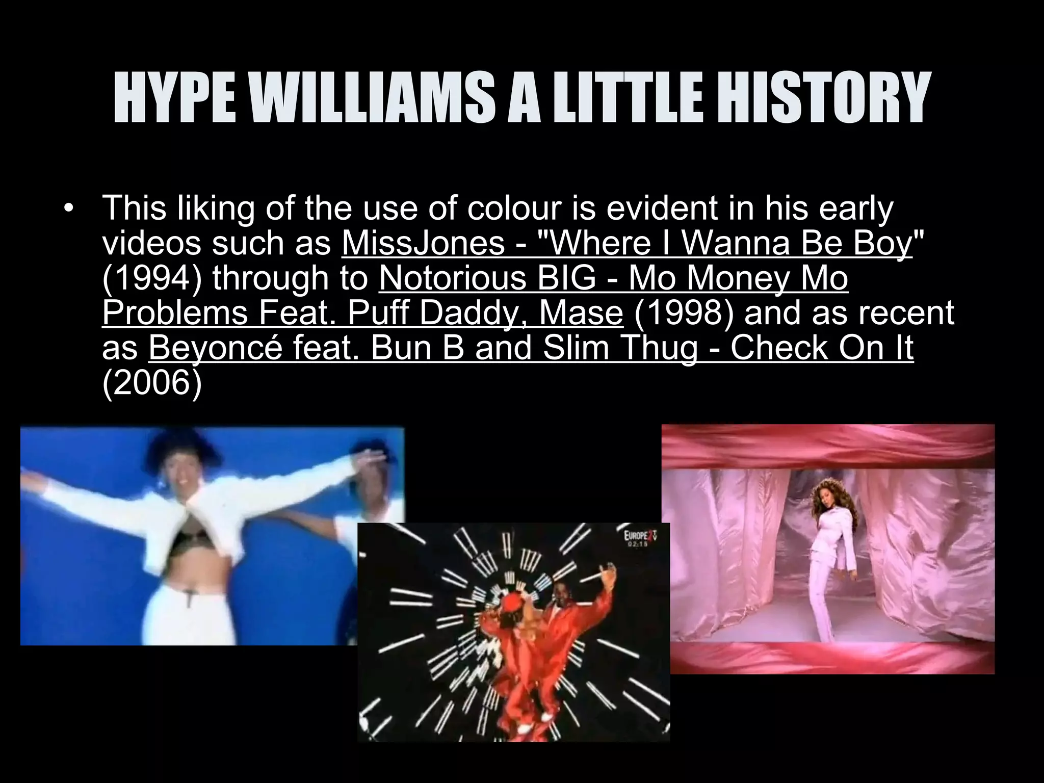 Music Video Director - Hype Williams | PPT