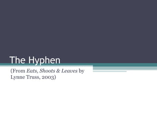 Hyphens and Commonly Confused Words PPT | PPT
