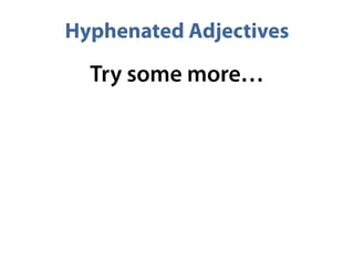Hyphenated Adjectives | PDF