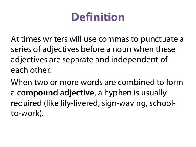 Hyphenated Adjectives