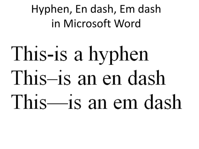 Hyphen, en dash, em dash for Microsoft Word | PPTX