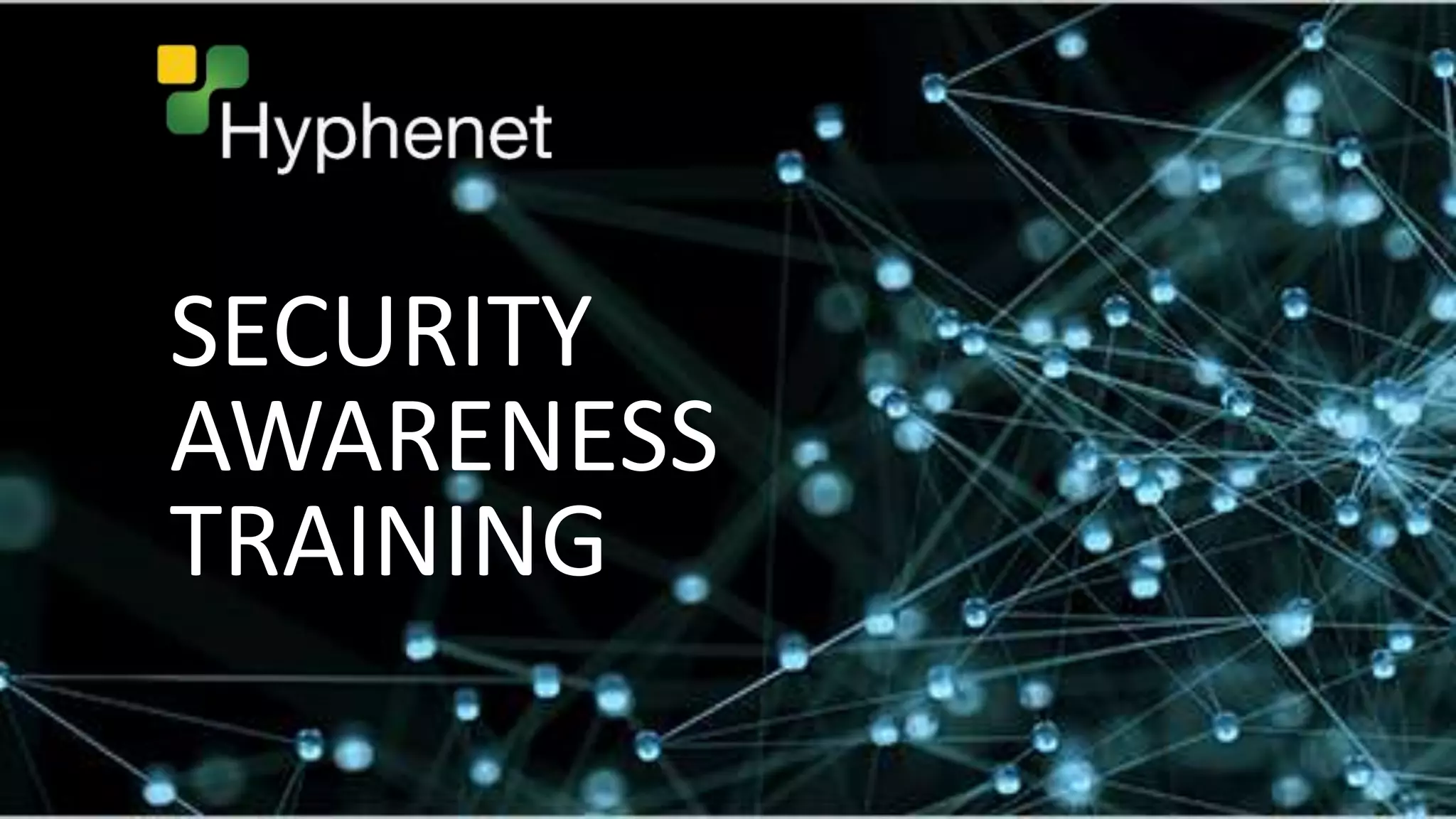 Hyphenet Security Awareness Training | PPTX