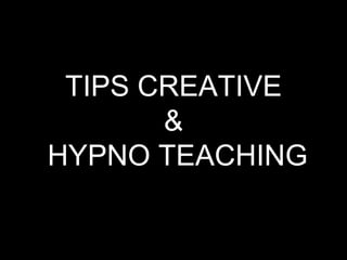 Hypno Teaching.ppt