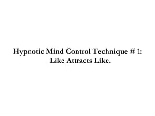 Hypnotic Mind Control Techniques That (Ethically) Put People Under Your ...