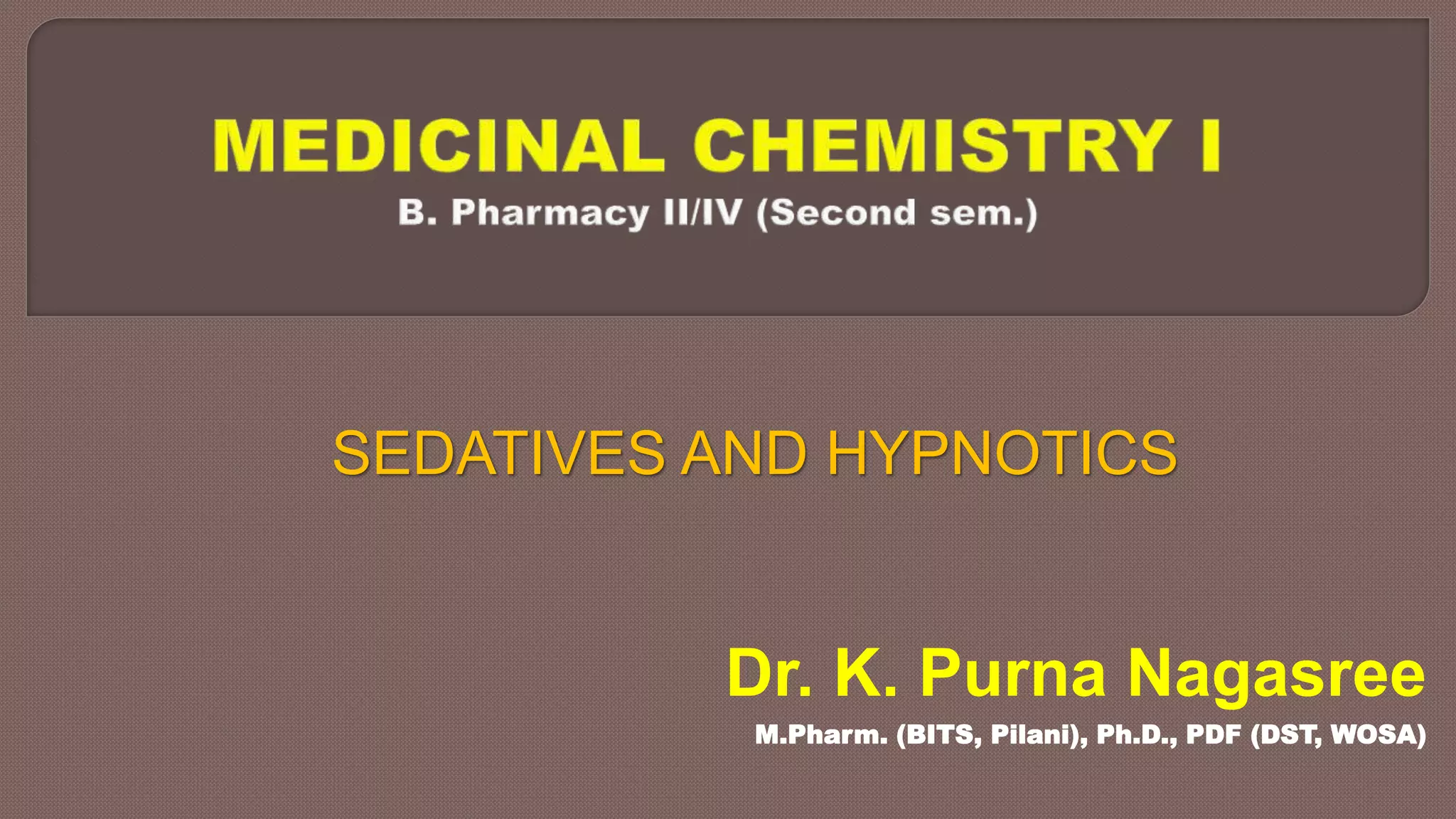 Hypnotics and sedatives slideshare | PPTX