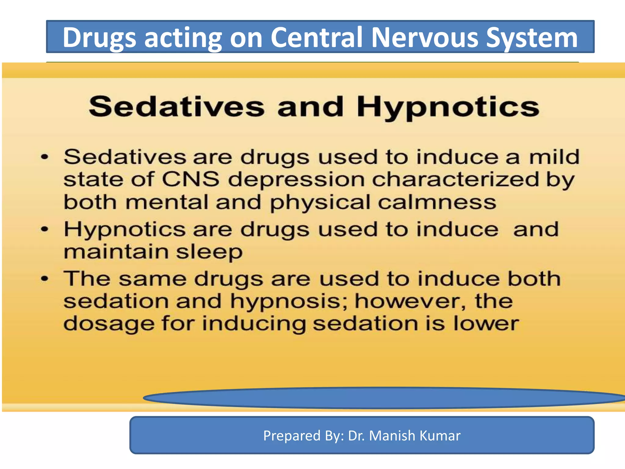 Hypnotics & sedatives | PPTX