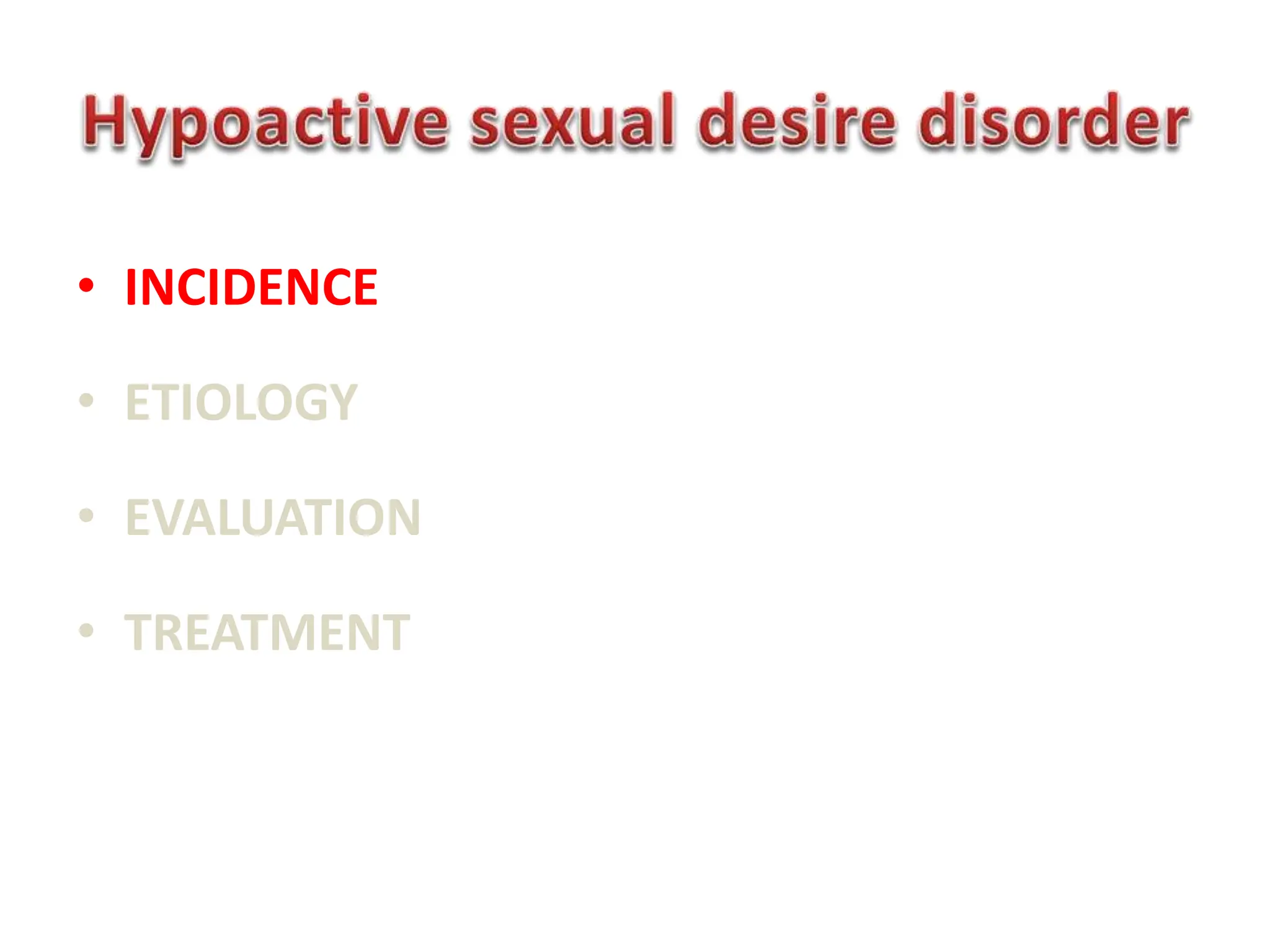 HYPOACTIVE SEXUAL DESIRE DISORDER.pptx