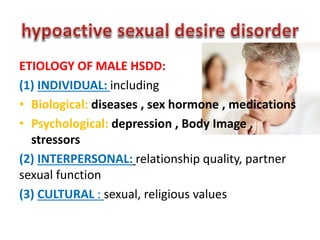 HYPOACTIVE SEXUAL DESIRE DISORDER pptx