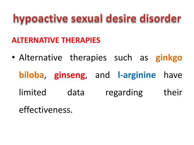 HYPOACTIVE SEXUAL DESIRE DISORDER.pptx | Sexual Conditions | Sexual Health