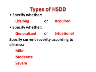 HYPOACTIVE SEXUAL DESIRE DISORDER.pptx