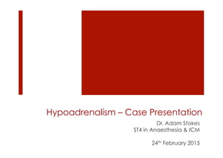 Hypoadrenalism feb 2015 | PDF