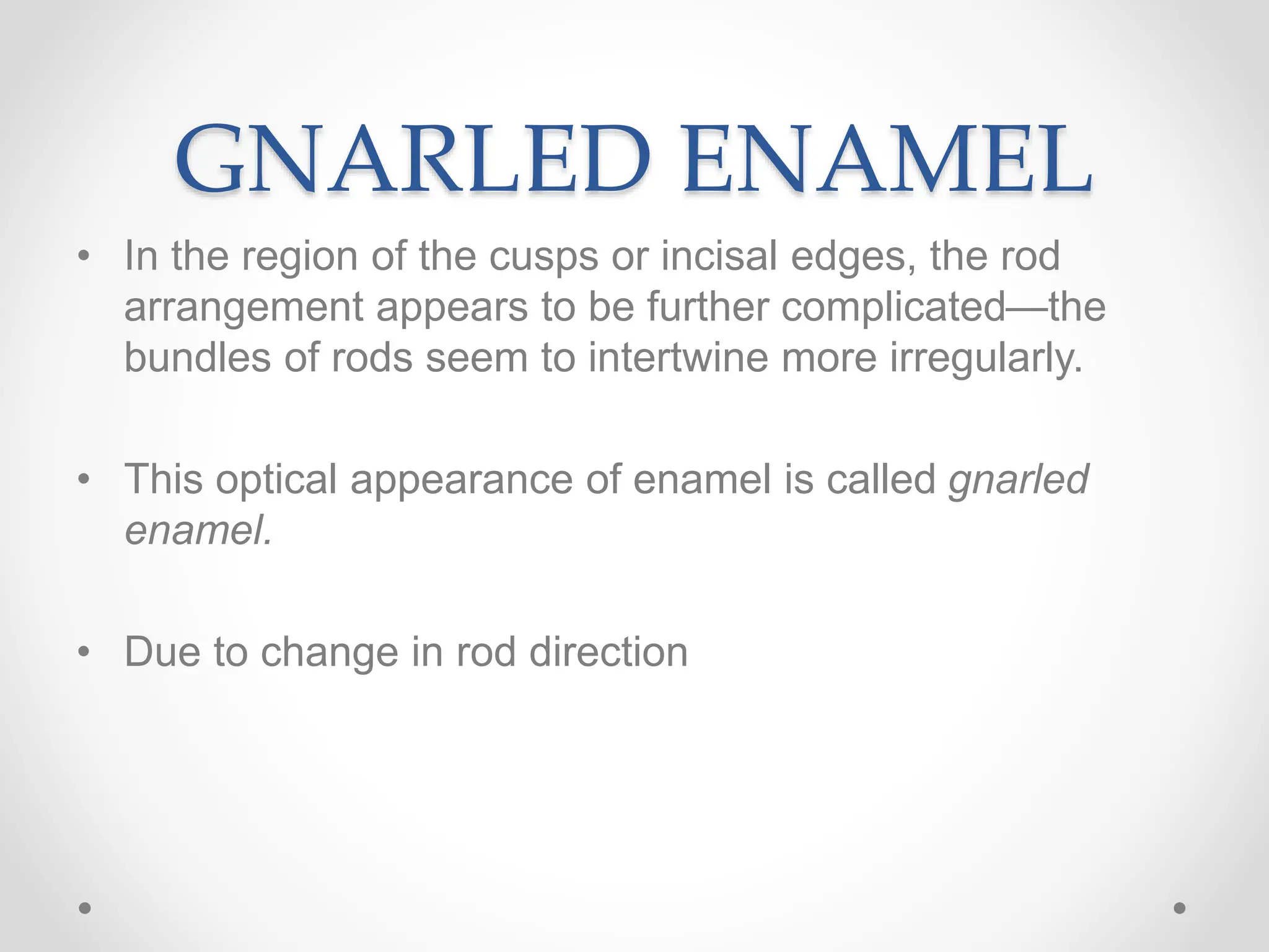 HYPOCALCIFIED STRUTURES OF ENAMEL.pptx