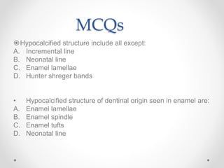 HYPOCALCIFIED STRUTURES OF ENAMEL.pptx
