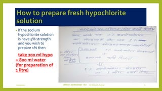 Hypochlorite solution Dr Mahesh Kumar | PPTX