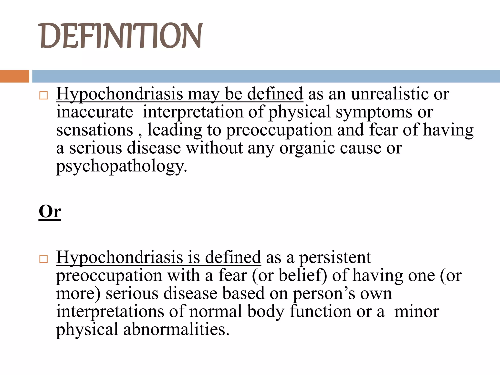 Hypochondriasis by RITIKA SONI | PPTX