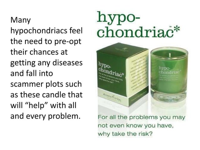 Hypochondriasis | PPTX | Diseases and Conditions | Medical Health