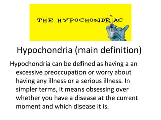Hypochondriasis | PPTX