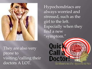 Hypochondriasis | PPTX