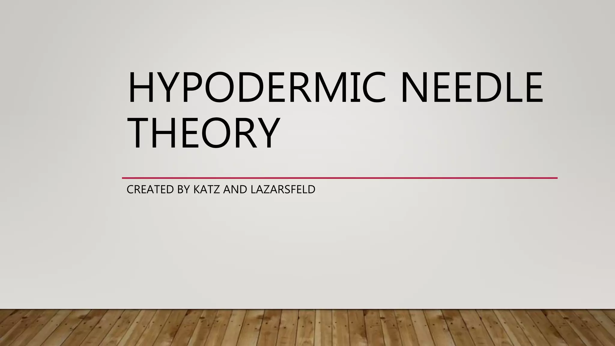 Hypodermic needle theory | PPT