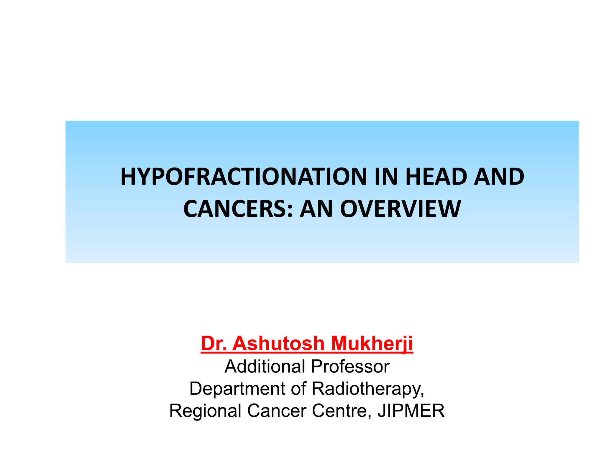 Hypofractionation in hnc | PDF