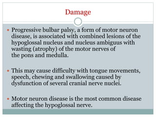 hypoglossal n. injury.pptx of hypoglossal nerve injury | PPT