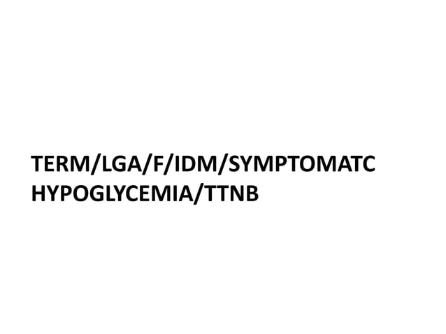 Neonatal Hypoglycemia | PPT