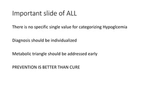 neonatal hypoglycemia- approach, diagnosis and management | PPT